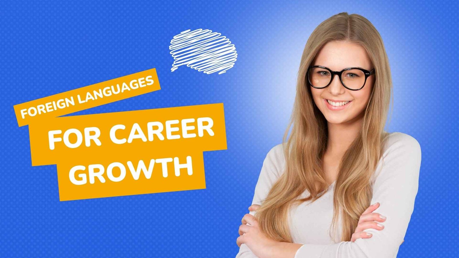 Top 7 Foreign Languages to Learn for Career Growth in 2026.