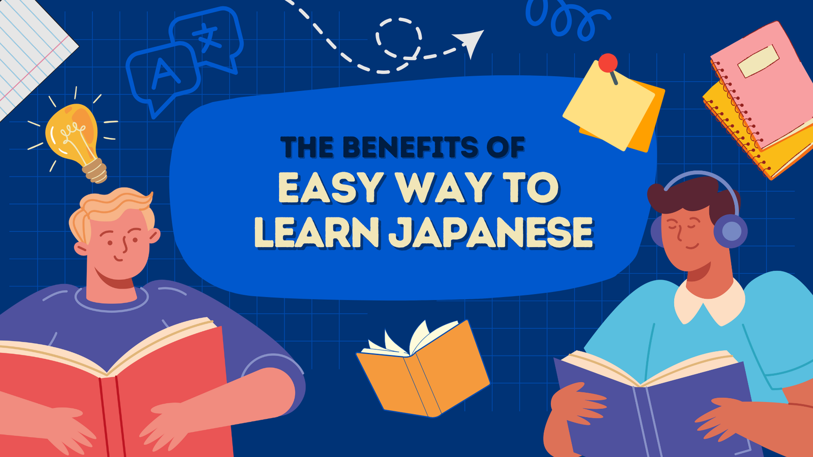 Fast and Easy Way to Learn Japanese Language – 9 Smart Tips
